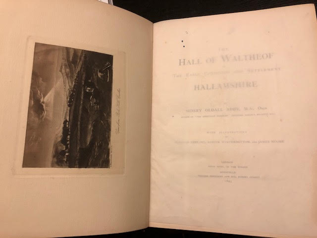 The Hall of Waltheof : Or the Early Condition and Settlement of Hallamshire
