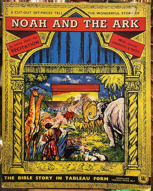 Noah and the Ark; The Bible Story Told in Verse Form, Illustrated with ...