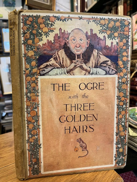 The Ogre with the Three Golden Hairs and Other Tales